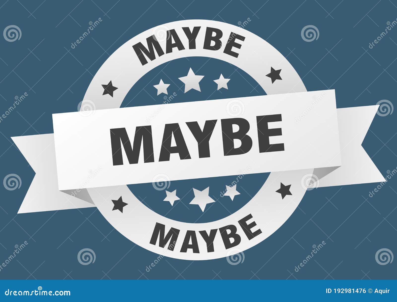 Maybe Round Ribbon Isolated Label. Maybe Sign Stock Vector ...