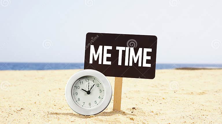 Me Time is Shown Using the Text. Time for Me Stock Image - Image of ...