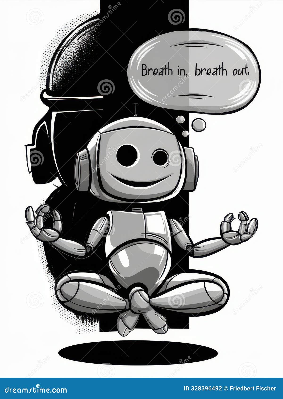 Meditating Robot with Positive Message on Thought Bubble, Monochrome ...