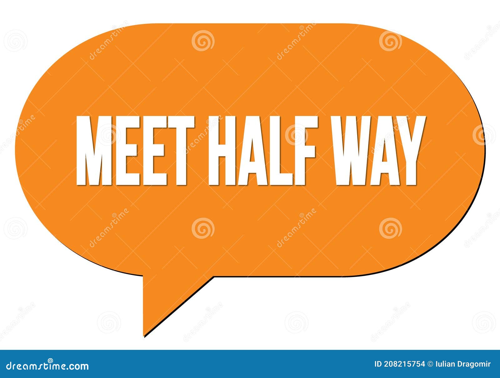 MEET HALF WAY Text Written in an Orange Speech Bubble Stock ...