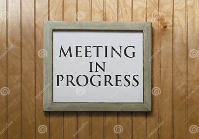 Meeting in progress sign stock image. Image of work, conference - 35972779
