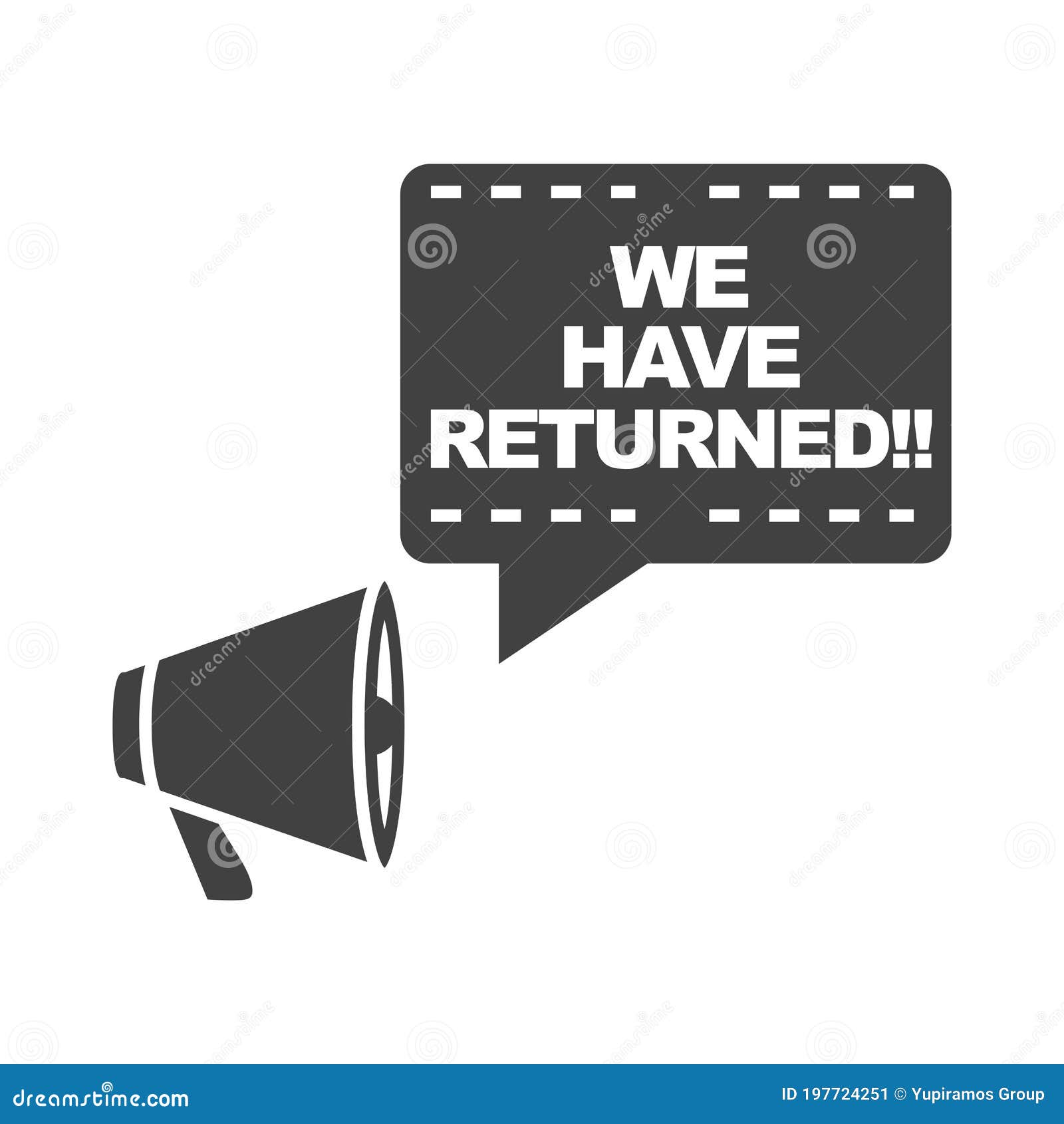 Megaphone we Have Returned, Message Advertising Speech Bubble ...