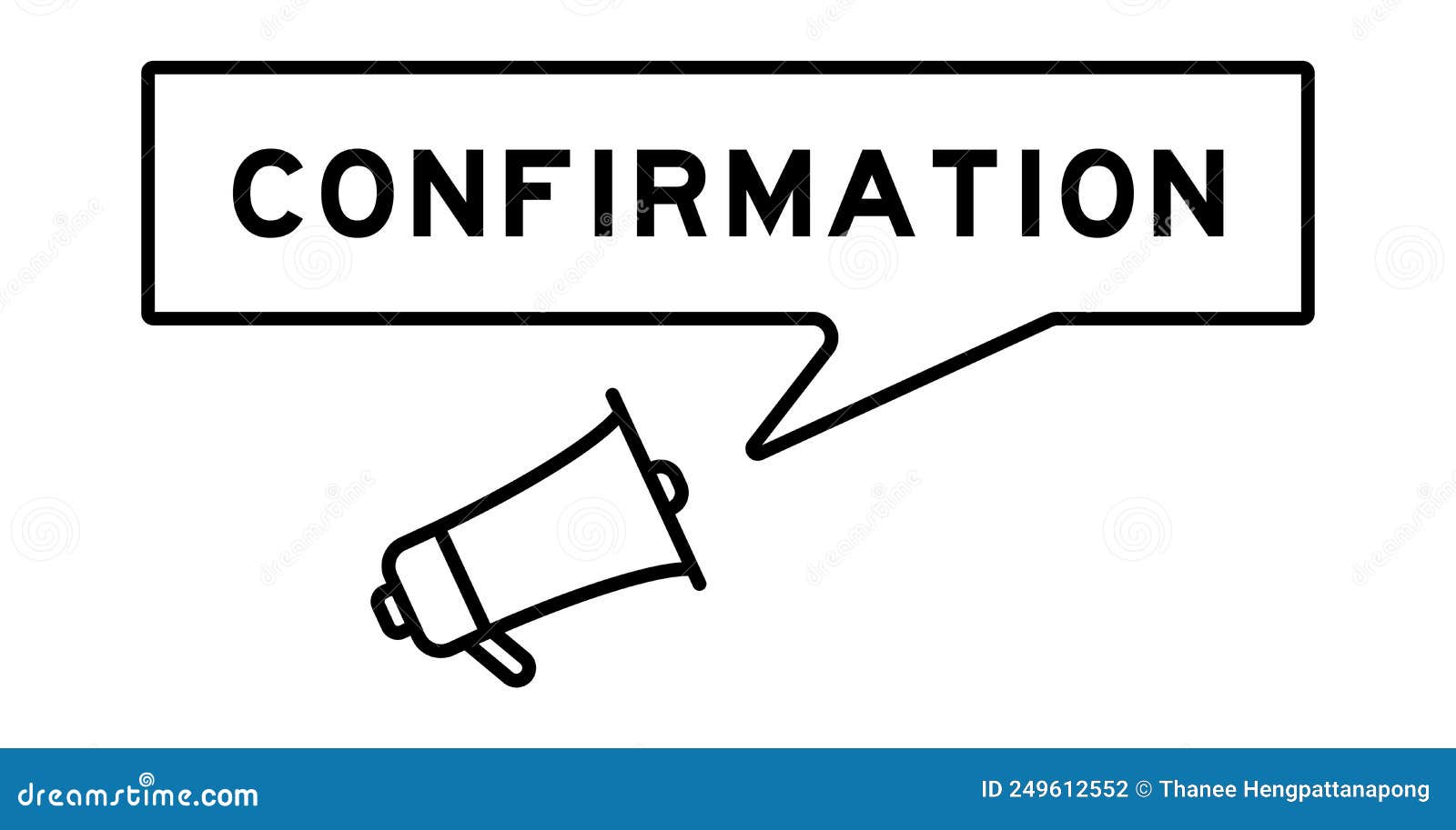 Megaphone with Speech Bubble in Word Confirmation on White Background ...
