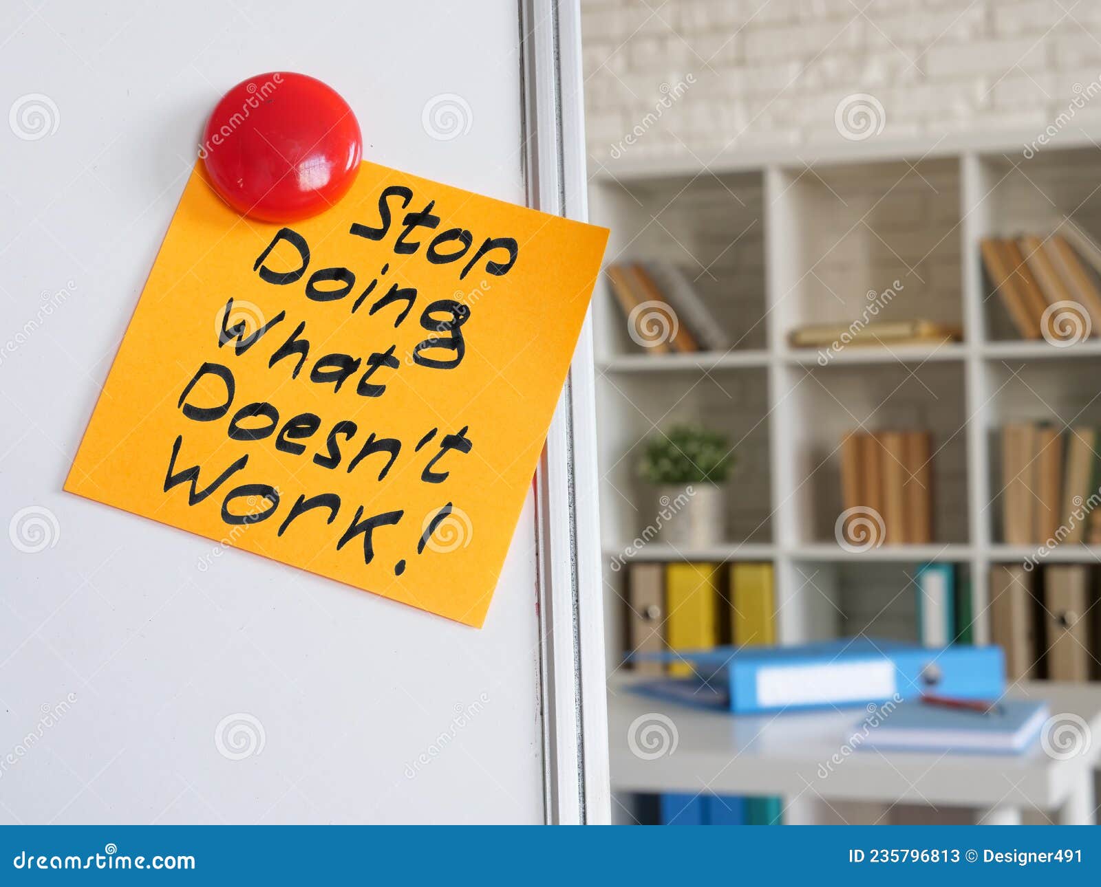 Memo Stop Doing What Does Not Work on the Board. Stock Image - Image of ...