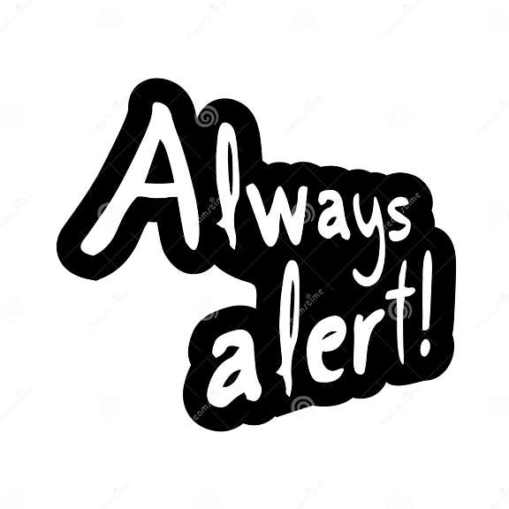 Mensaje siempre alerta ilustración del vector. Ilustración de peligro ...