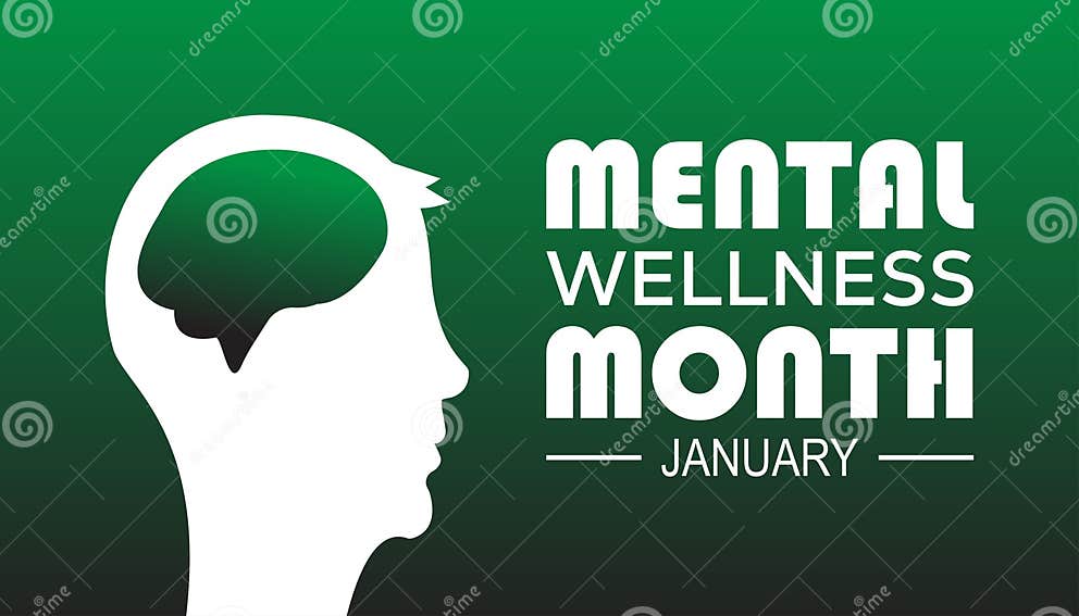 Mental Wellness Month Observed Each Year during January. Healthcare ...
