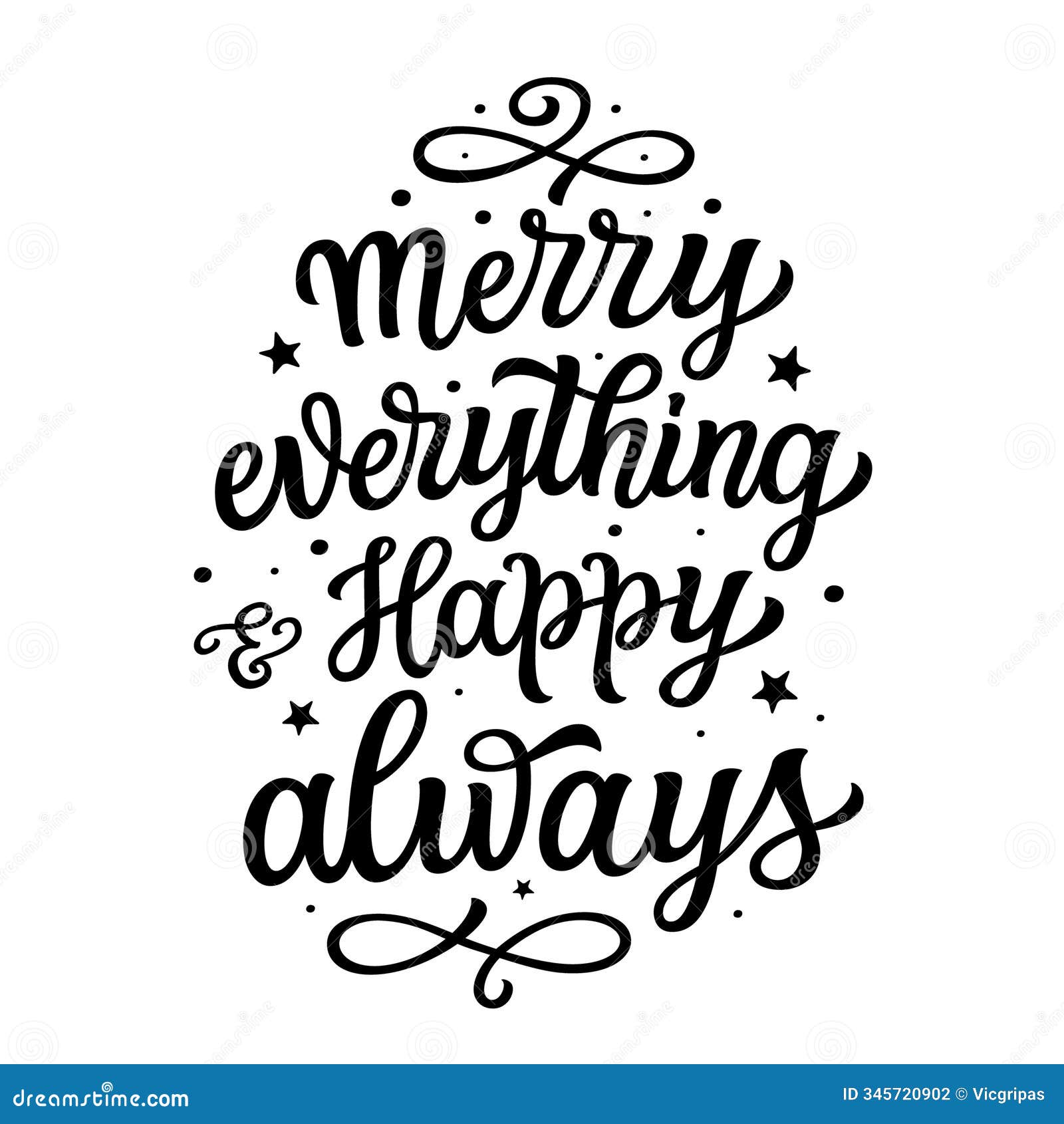 Merry Everything and Happy always. Hand Lettering Stock Illustration ...