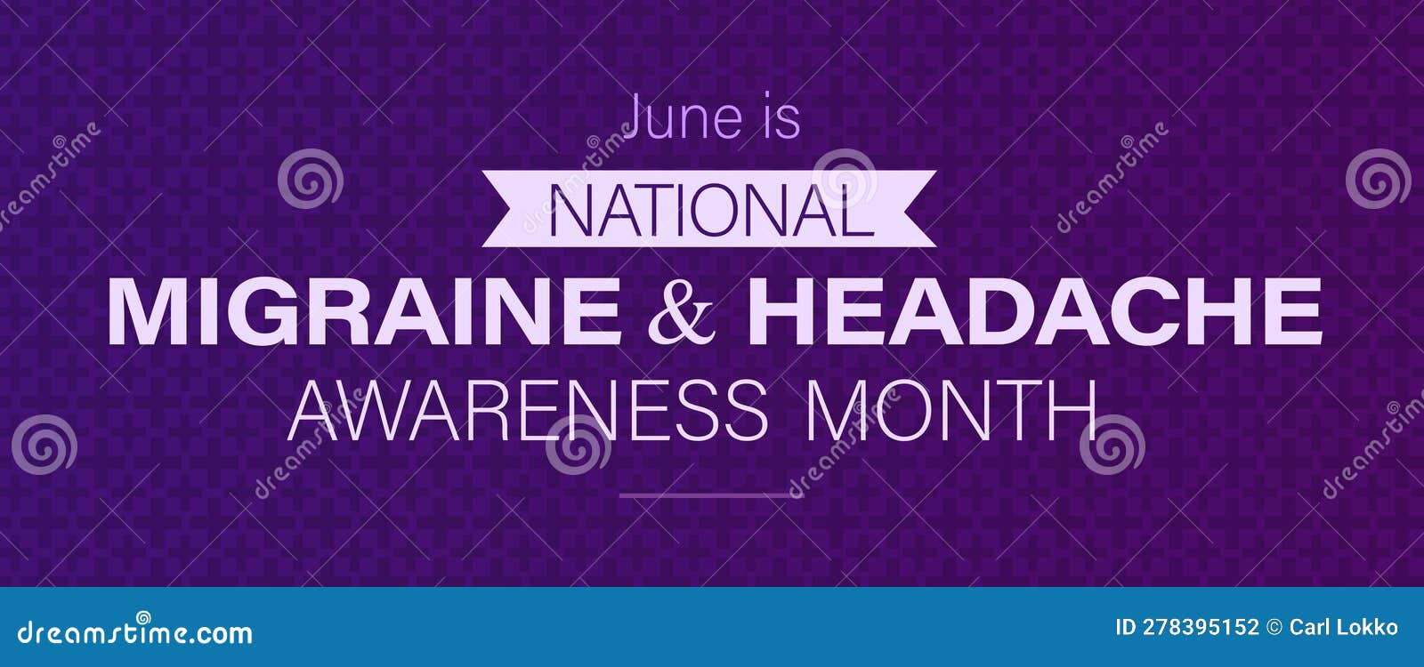 June is Migraine and Headache Awareness Month. EPS10 Poster, Banner and ...