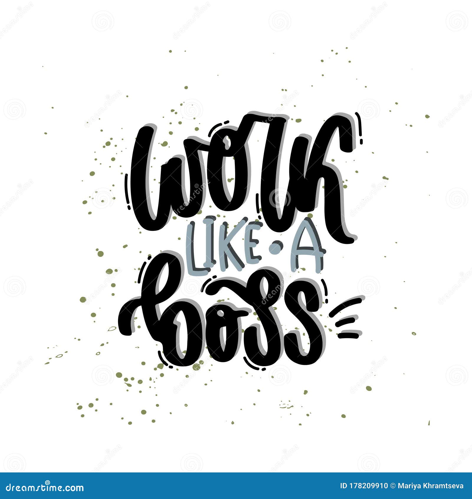 Work like a boss stock vector. Illustration of calligraphy - 178209910