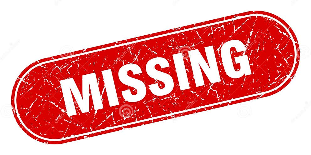 Missing Sign. Missing Grunge Stamp Stock Vector - Illustration of ...