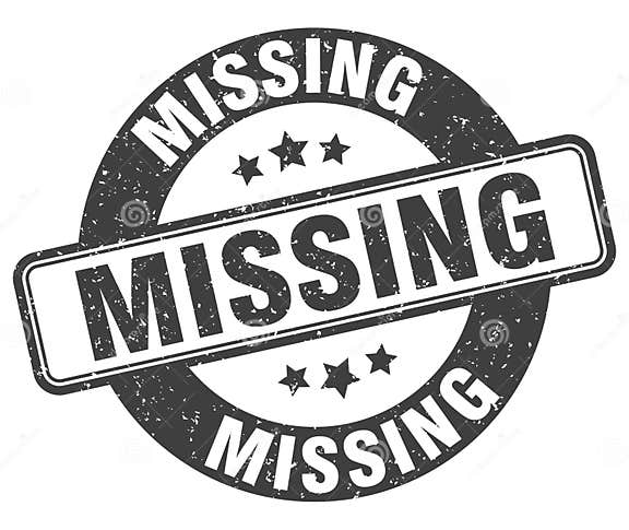 Missing Stamp. Missing Label. Round Grunge Sign Stock Vector ...