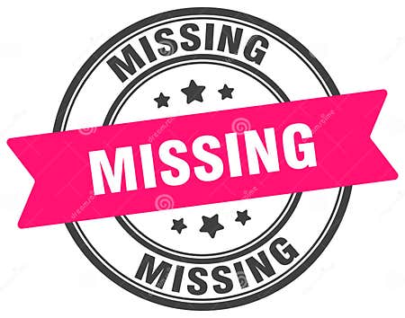 Missing Stamp. Missing Label on Transparent Background. Round Sign ...