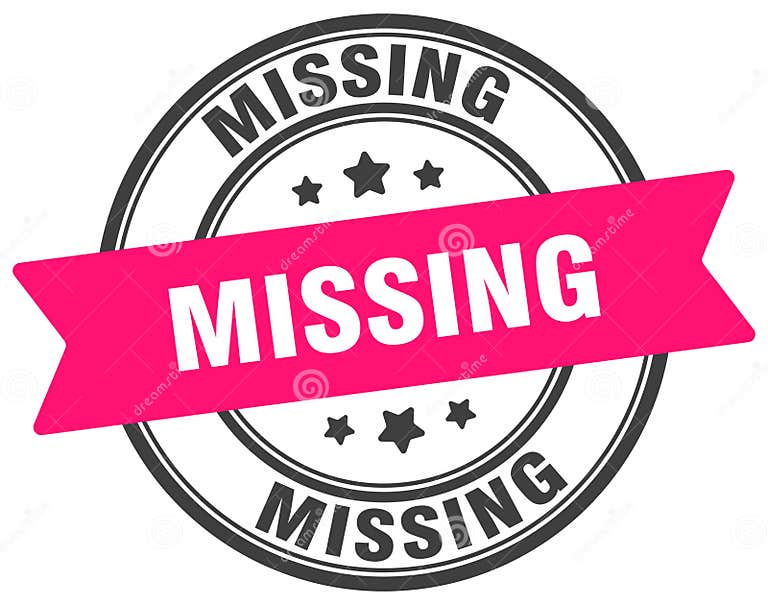 Missing Stamp. Missing Label on Transparent Background. Round Sign ...