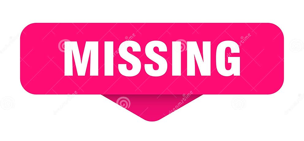 Missing Sticker. Missing Sign on Transparent Background Stock Vector ...