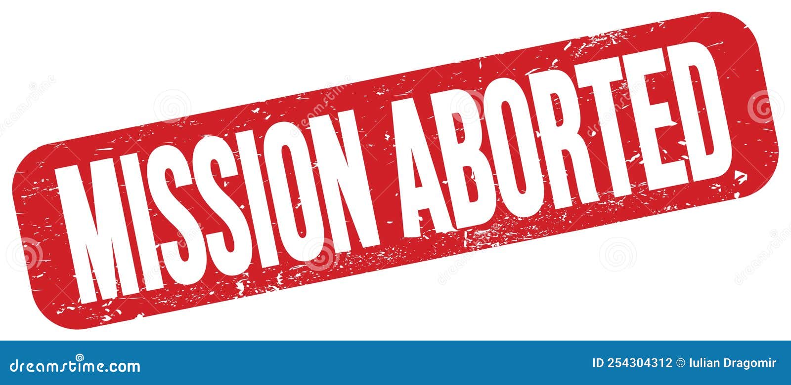 MISSION ABORTED Text on Red Grungy Stamp Sign Stock Illustration ...