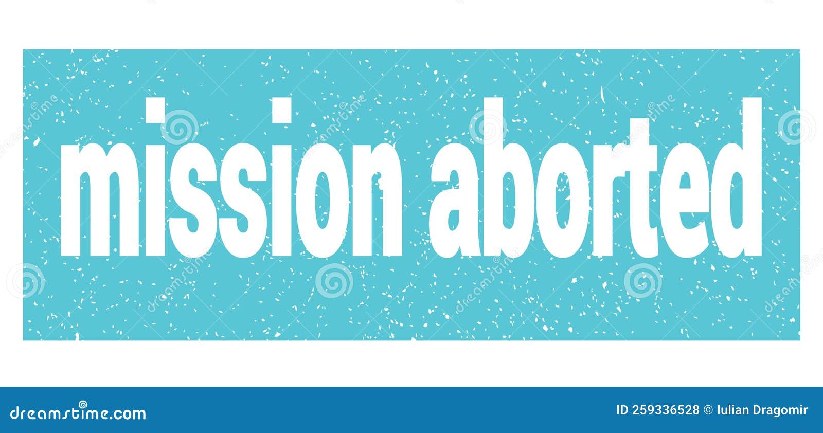 Mission Aborted Text Written on Blue Stamp Sign Stock Illustration ...