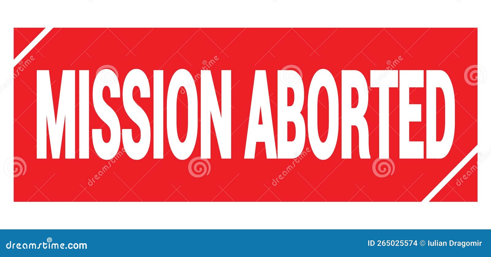 MISSION ABORTED Text Written on Red Stamp Sign Stock Illustration ...