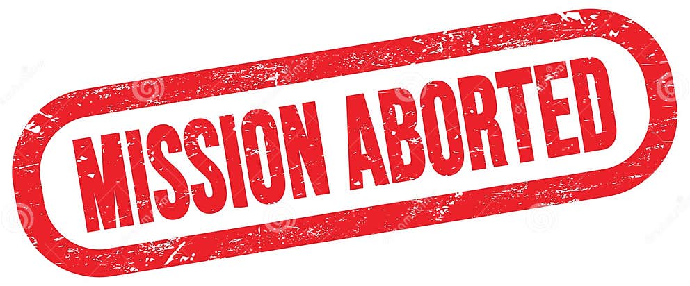 MISSION ABORTED, Text Written on Red Stamp Sign Stock Illustration ...