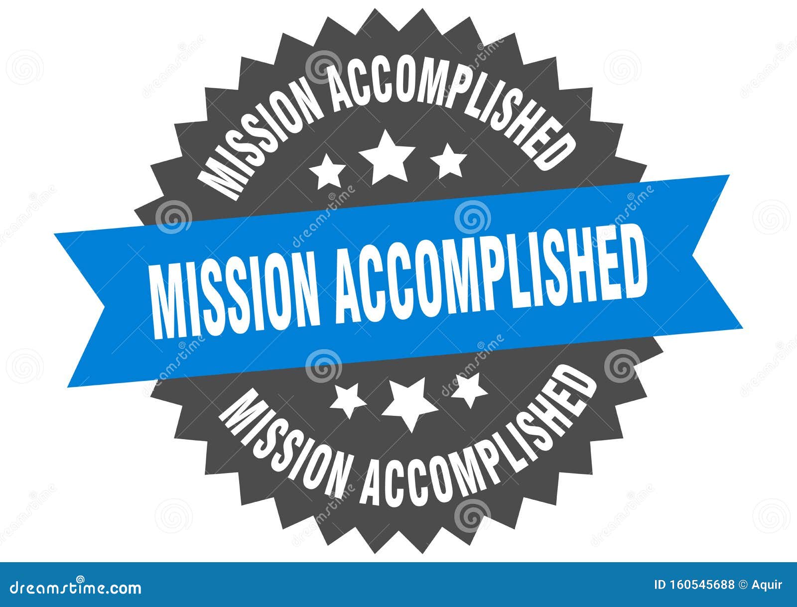 Mission accomplished stock vector. Illustration of badge - 160545688 Mission accomplished stock vector. Illustration of badge - 160545688