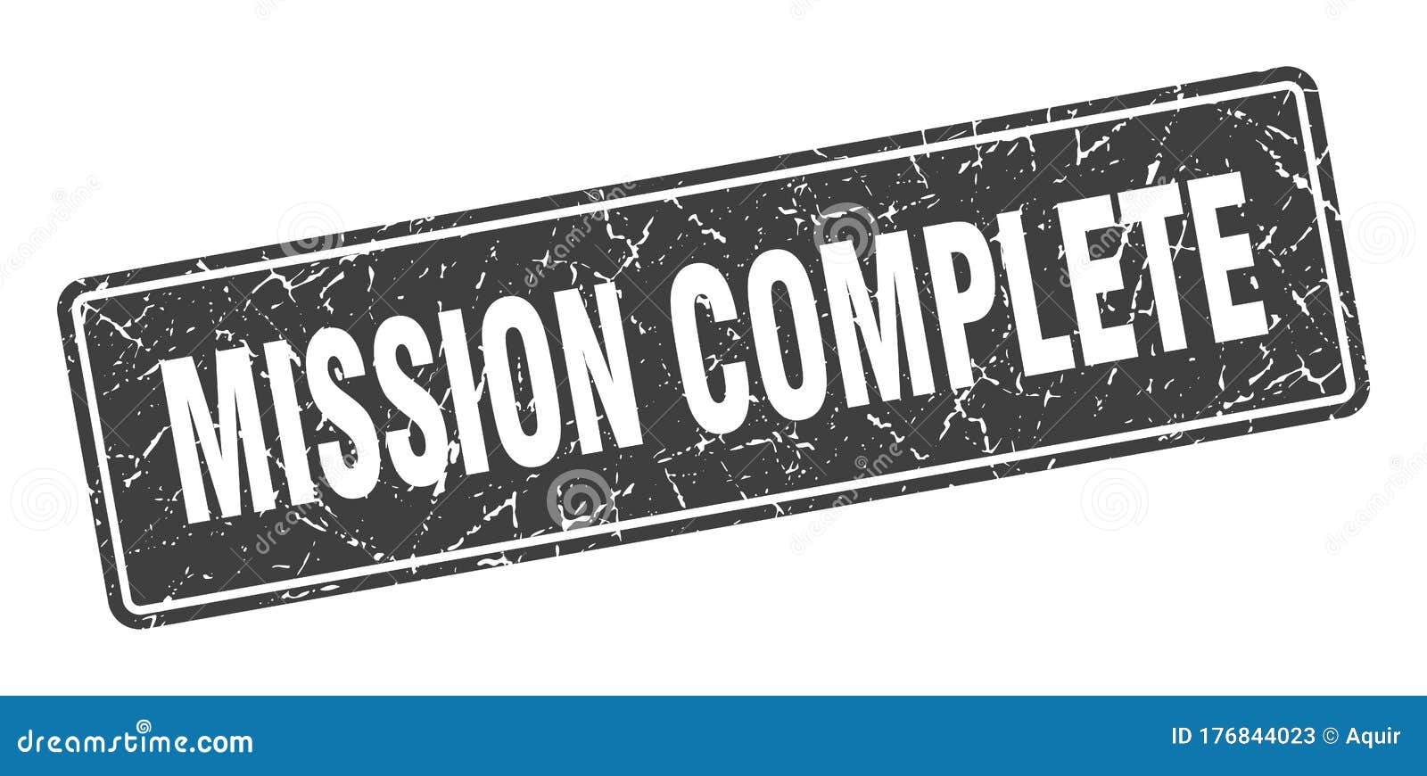 Mission Complete Sign. Mission Complete Grunge Stamp Stock Vector ...