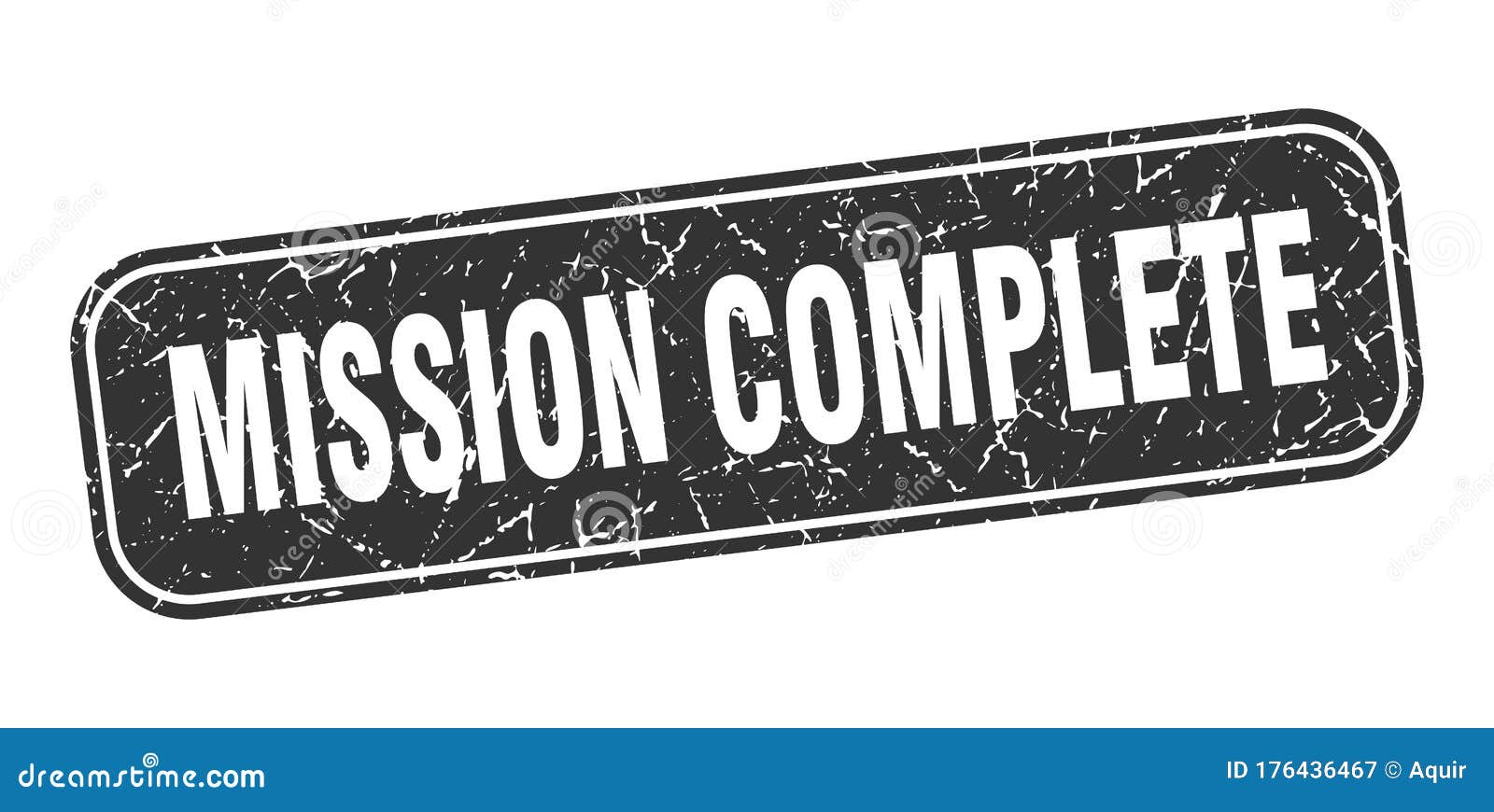 Mission Complete Stamp. Mission Complete Square Grungy Isolated Sign ...
