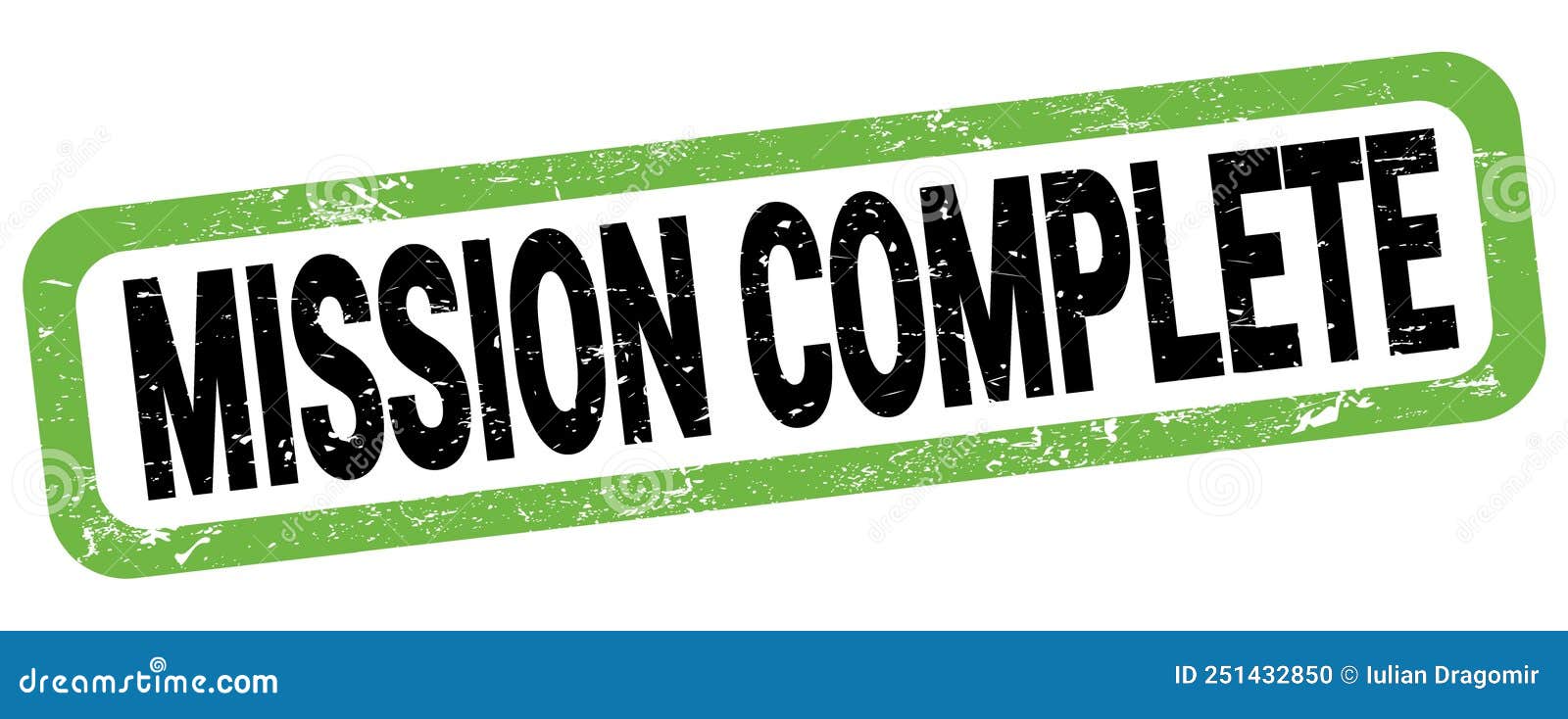 MISSION COMPLETE Text Written on Green-black Rectangle Stamp Stock ...
