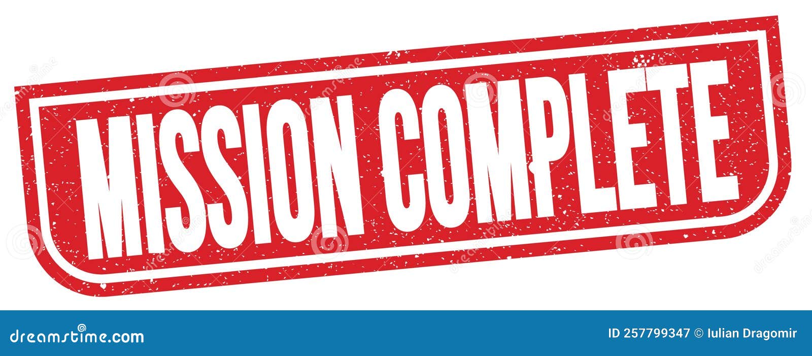 MISSION COMPLETE Text Written on Red Stamp Sign Stock Illustration ...