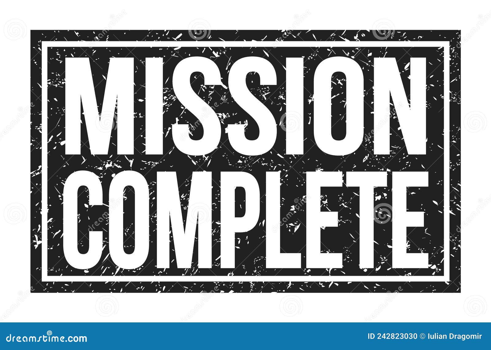 MISSION COMPLETE, Words on Black Rectangle Stamp Sign Stock ...