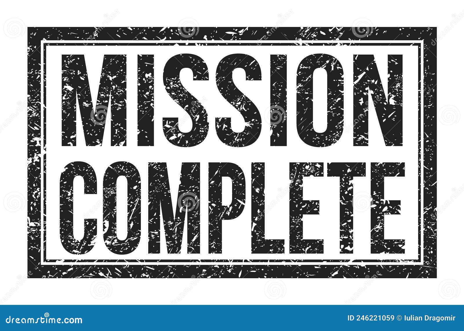 MISSION COMPLETE, Words on Black Rectangle Stamp Sign Stock ...