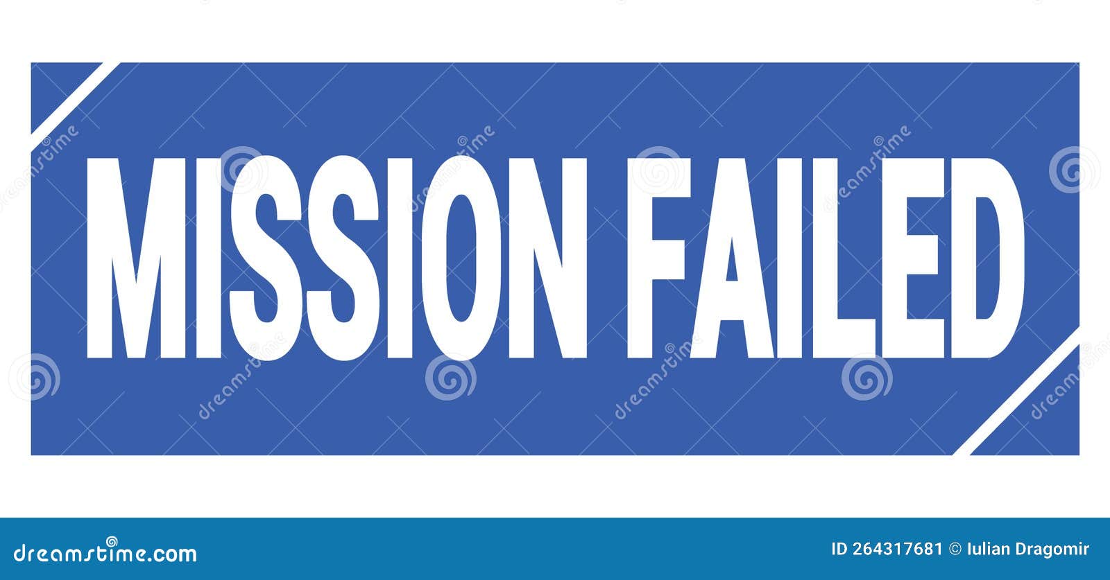 MISSION FAILED Text Written on Blue Stamp Sign Stock Illustration ...