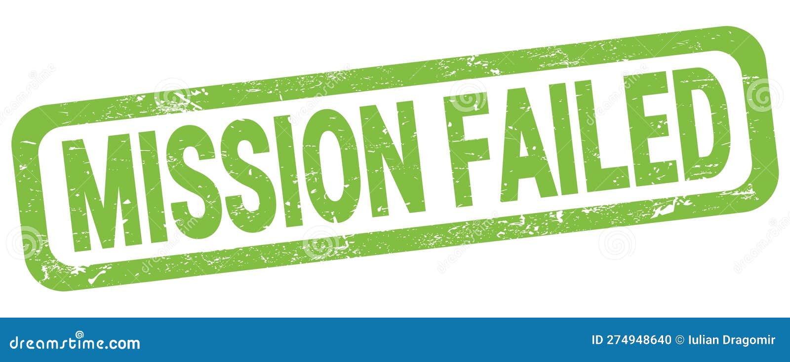MISSION FAILED Text Written on Green Rectangle Stamp Stock Illustration ...