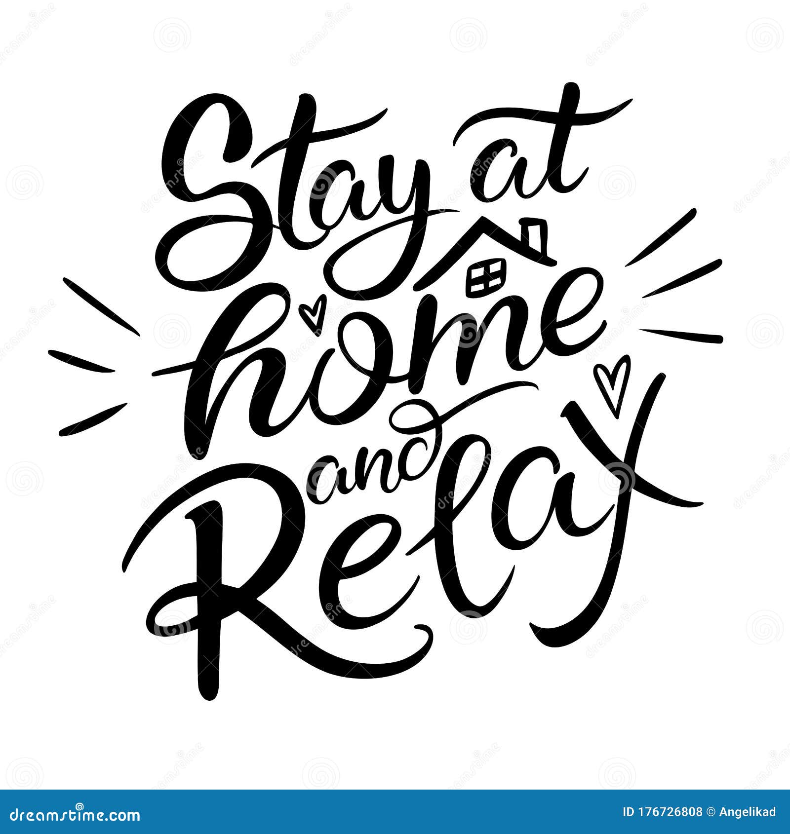 Stay at Home and Relax - Lettering Typography Poster with Text for Self ...
