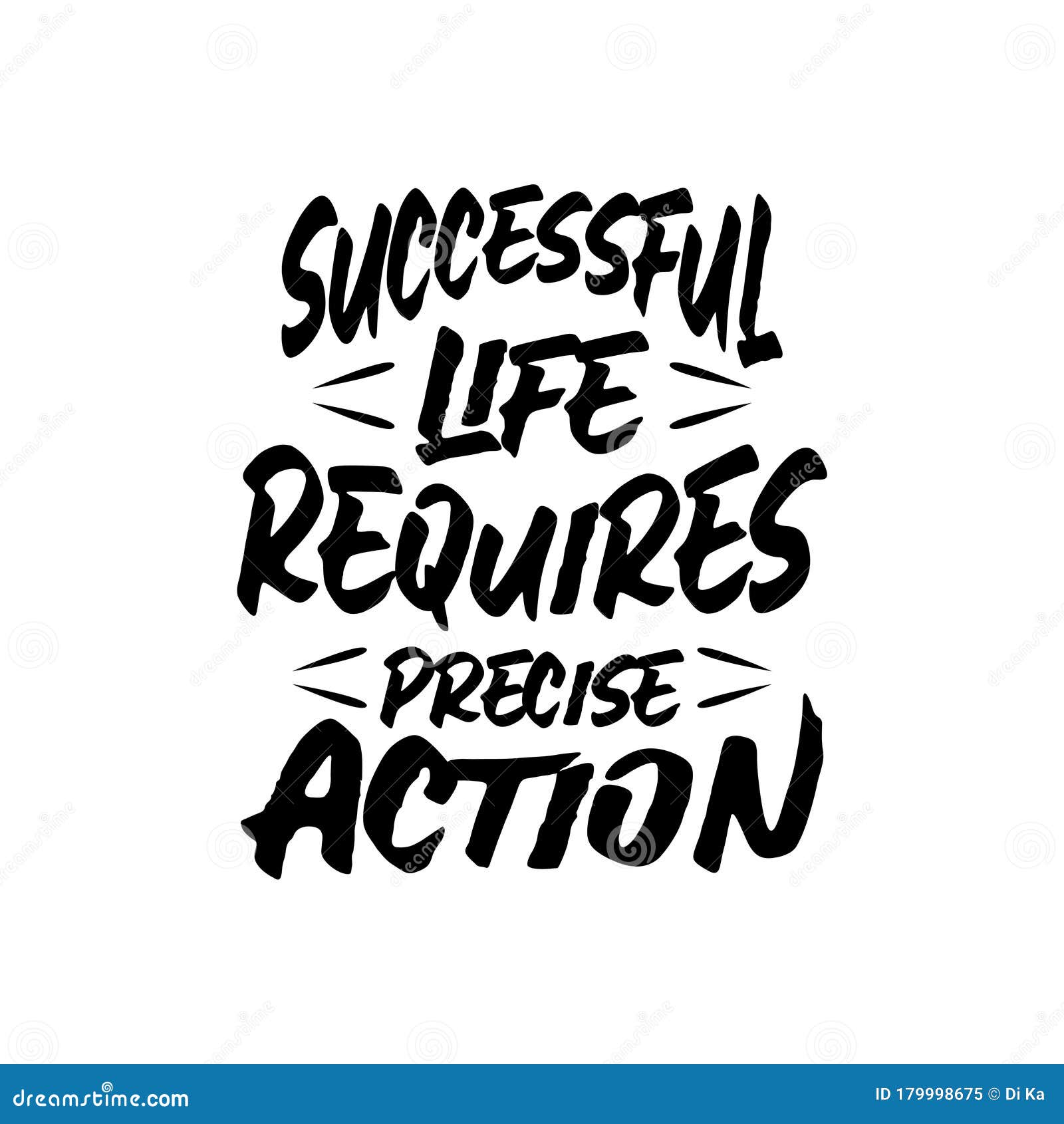 Quote. Successful Life Requires Precise Action. Quote. Quotes Design ...