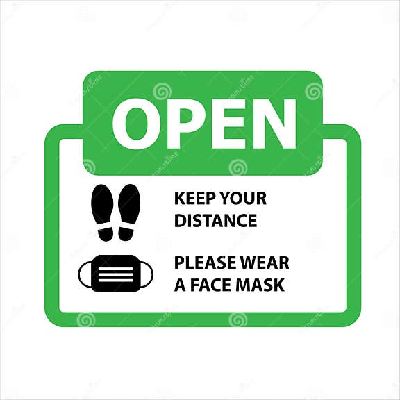 Vector Illustration of Green Open Sign with an Advice or Precaution To ...