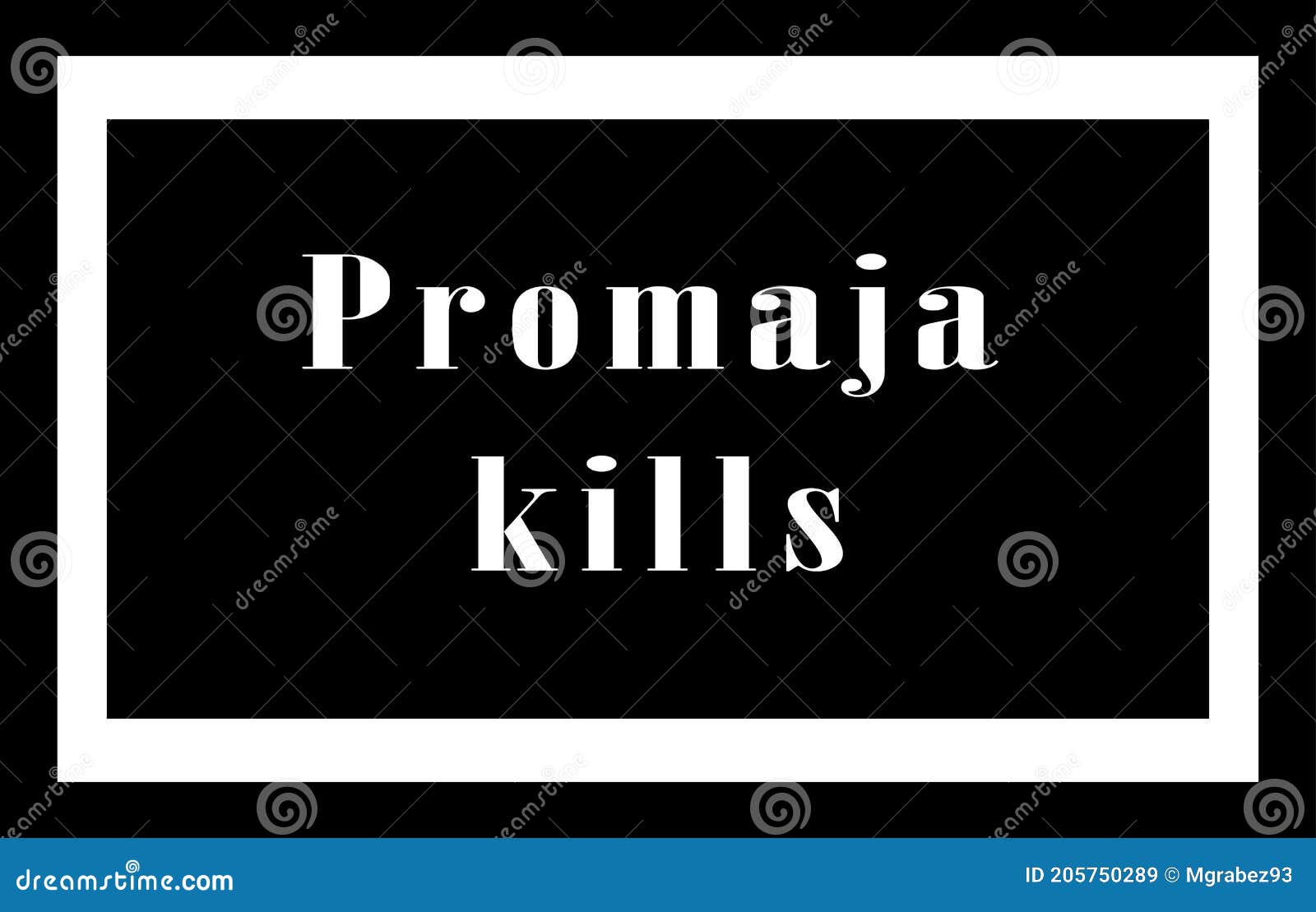 Promaja Kills sign stock vector. Illustration of promaha - 205750289