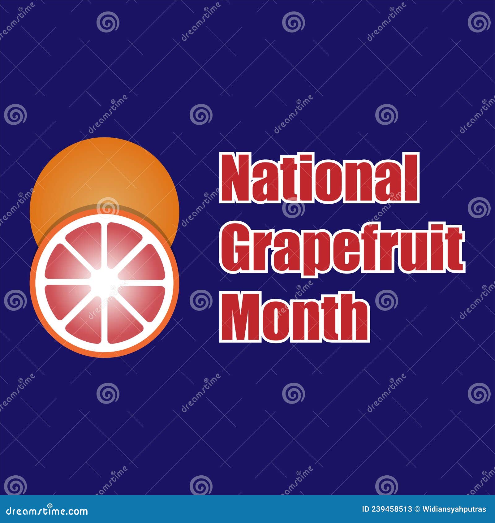Vector Graphic Design Illustration. NATIONAL GRAPEFRUIT MONTH Design ...