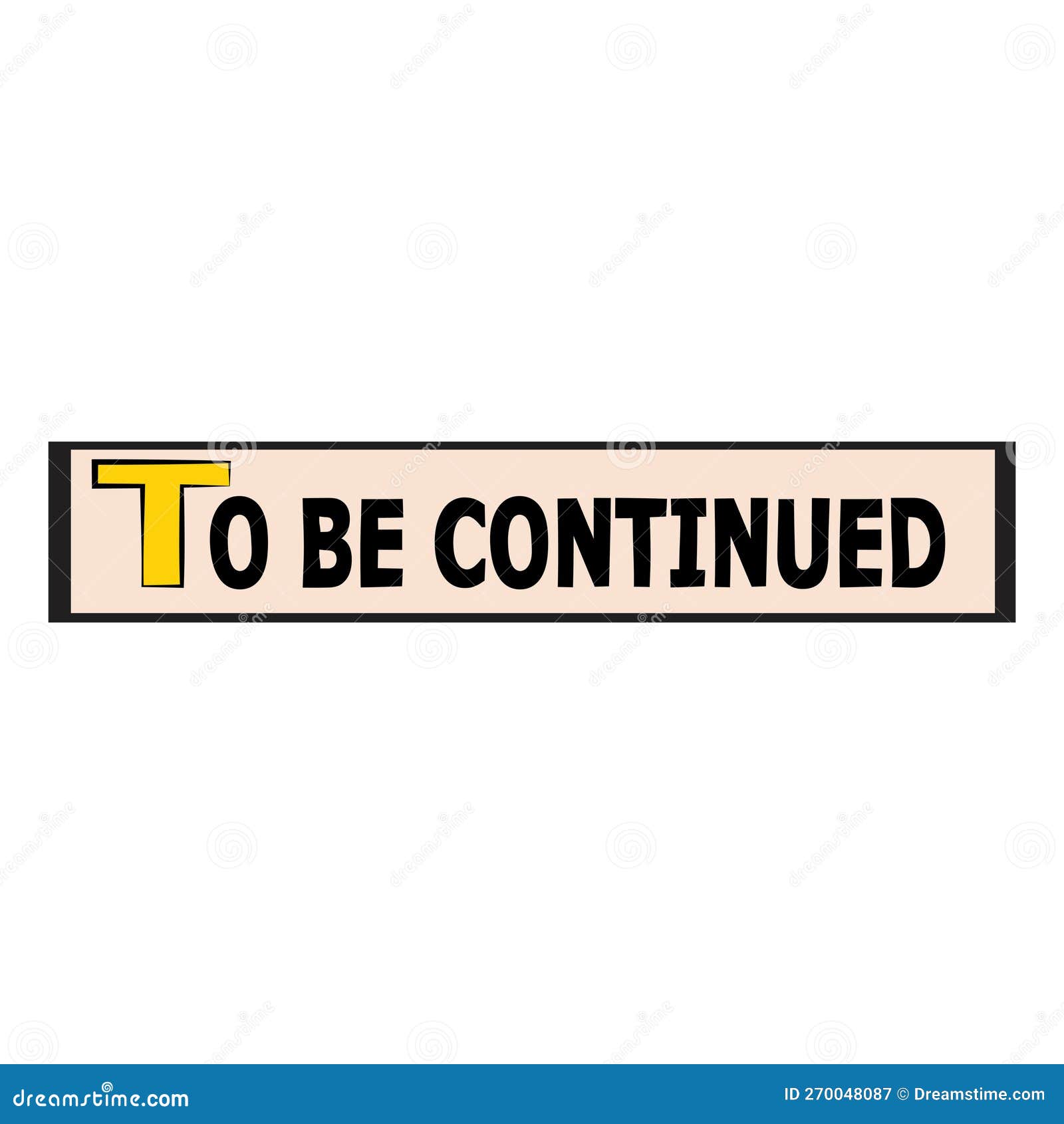 To Be Continued Comic Text Vector Illustration Stock Illustration ...