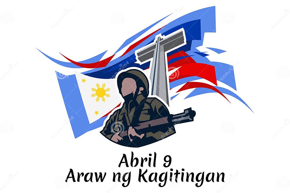 Translation: April 9. Day of Valor. Also Known As Bataan Day Vector ...