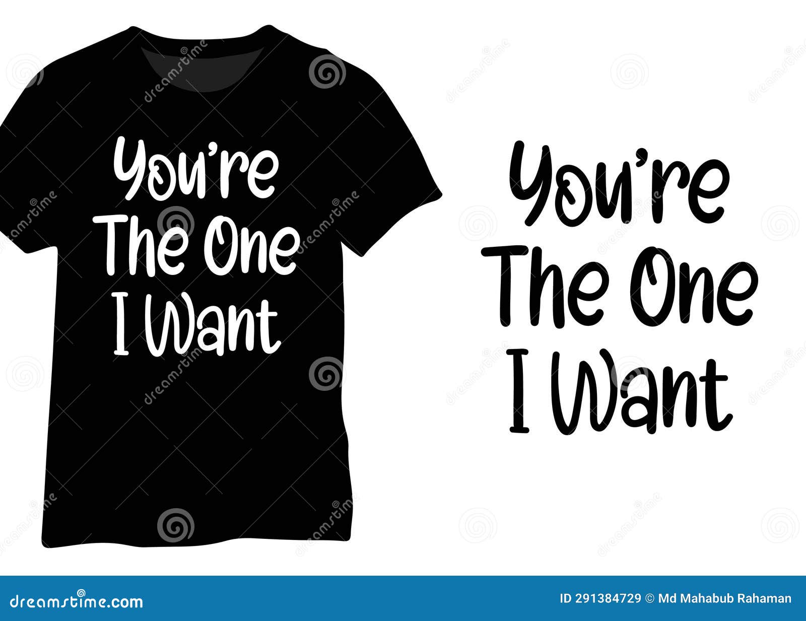You Re the One I Want, Love Quote Typography Stock Vector ...