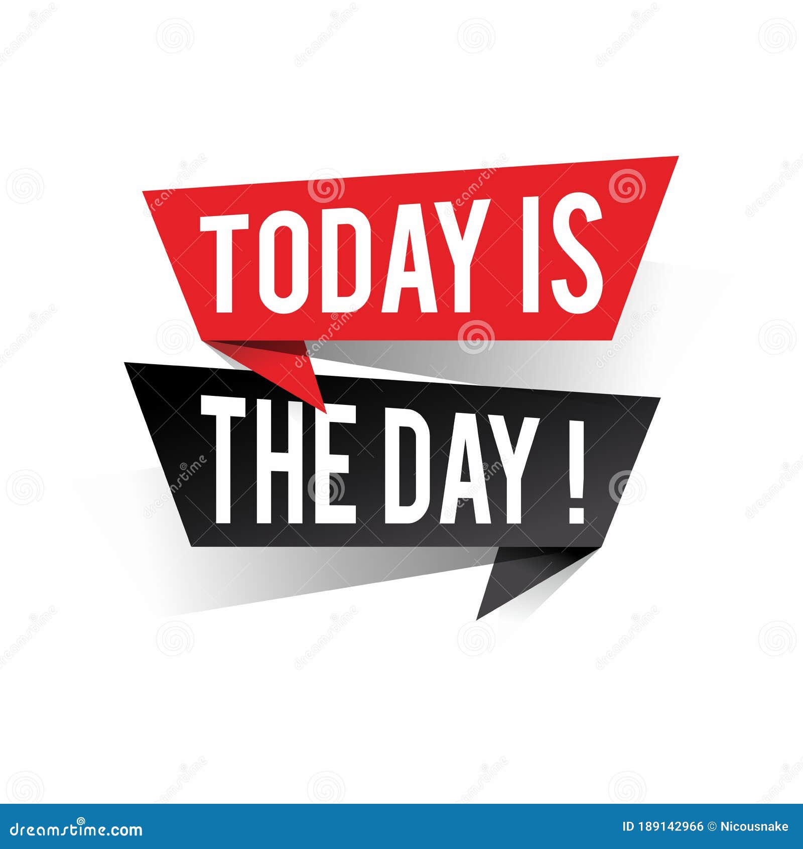 Modern Design Today is the Day Text on Speech Bubbles Concept Stock ...