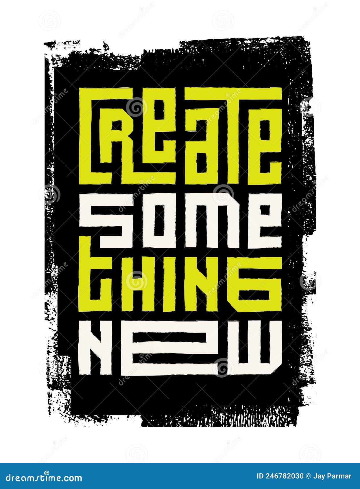 Modern Typography Motivational Quotes T-shirt Create Something New ...