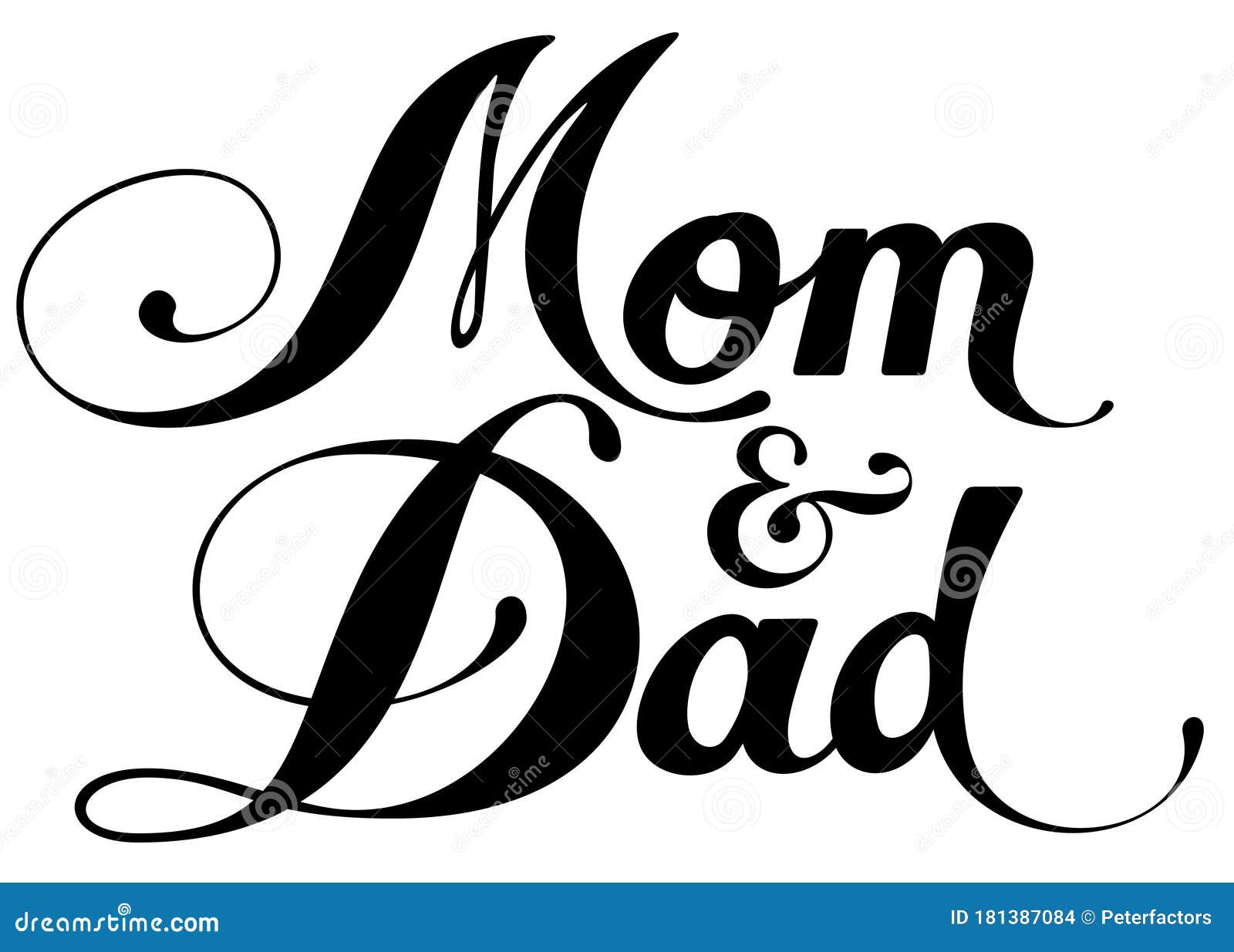 Mom and Dad - Custom Calligraphy Text Stock Vector - Illustration of ... Mom and Dad - Custom Calligraphy Text Stock Vector - Illustration of ...