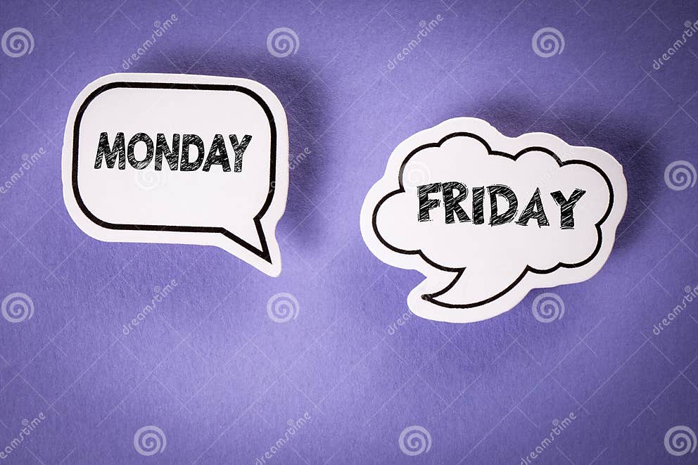 Monday and Friday. Two Speech Bubbles with Text on a Violet Background ...