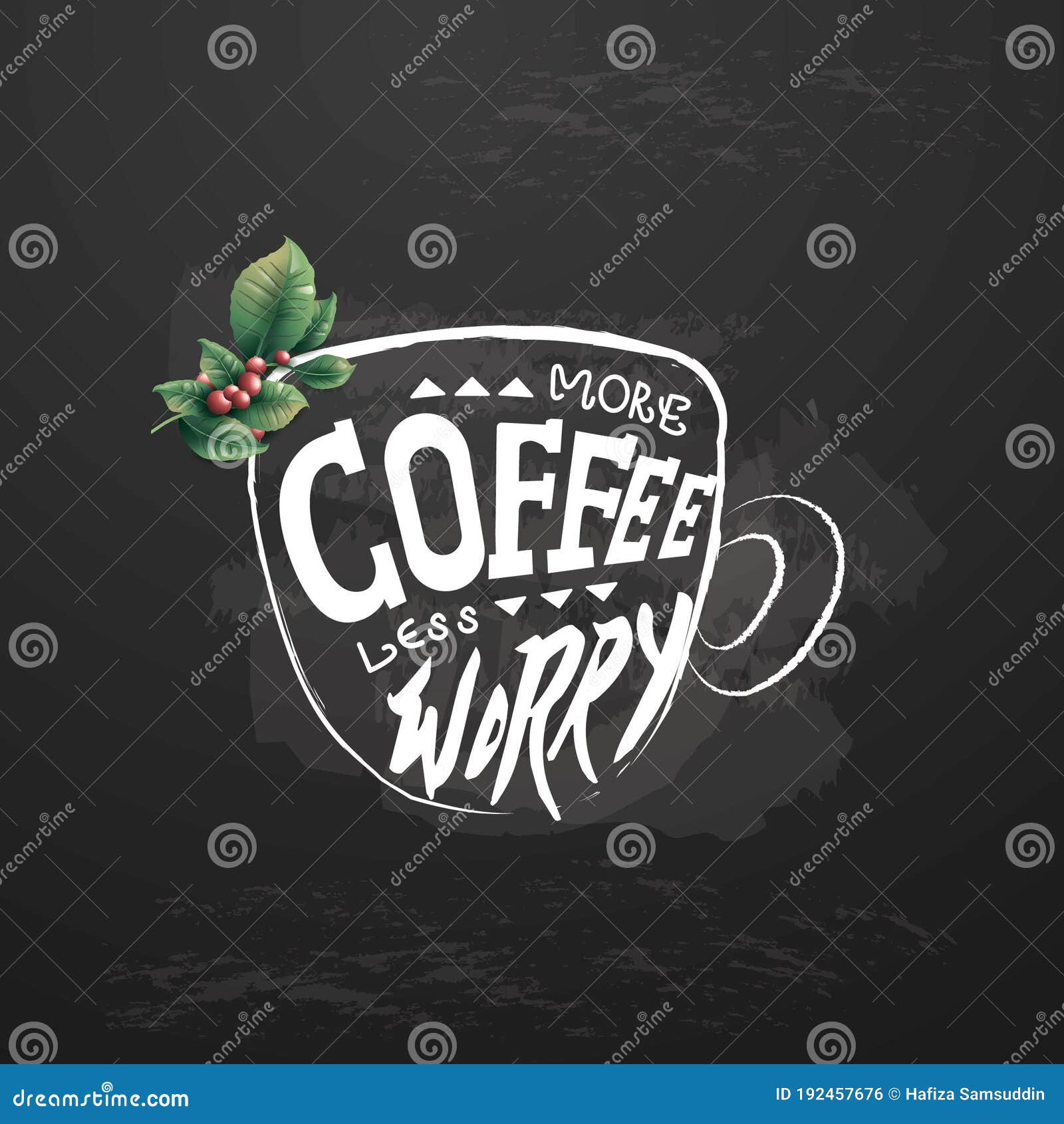 More Coffee less Worry. Vector Illustration Decorative Design Stock ...