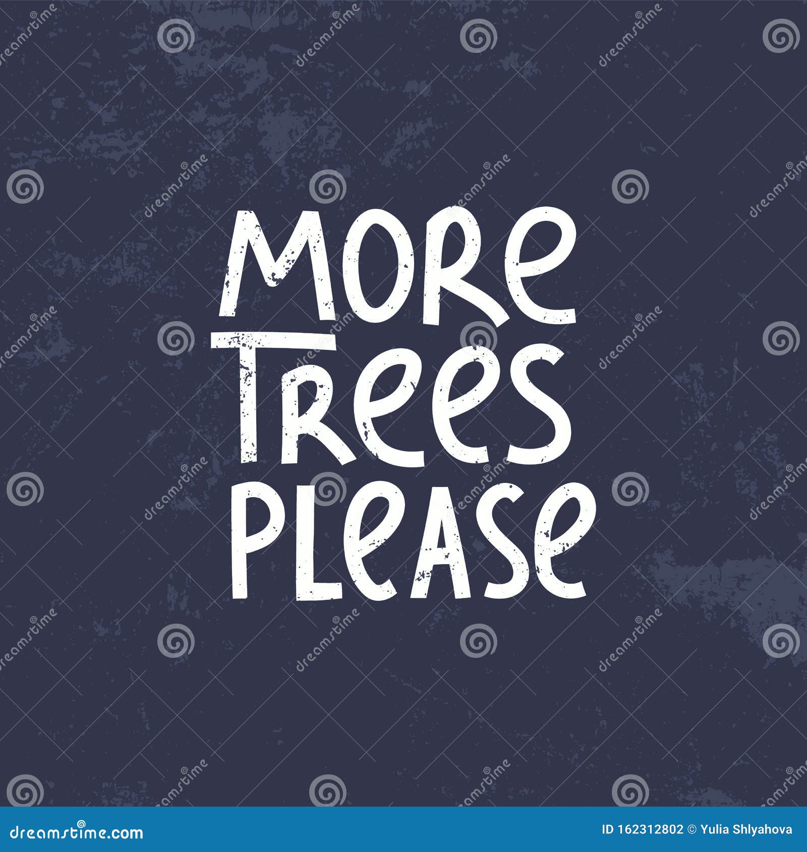 More Trees Please Modern Lettering on Textured Background Stock Vector ...