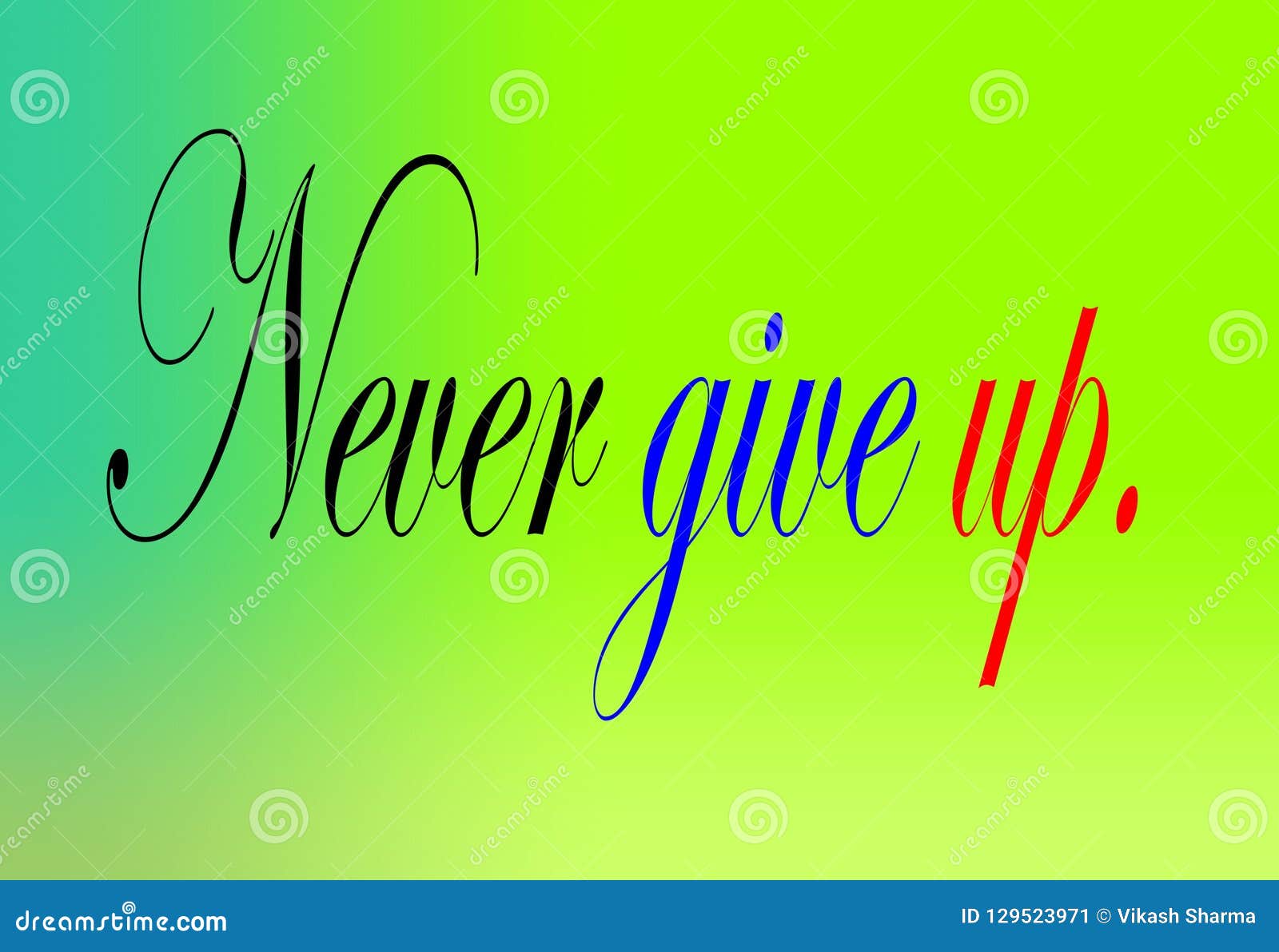 Motivation and Colorful Design Text Never Give Up Stock Illustration ...