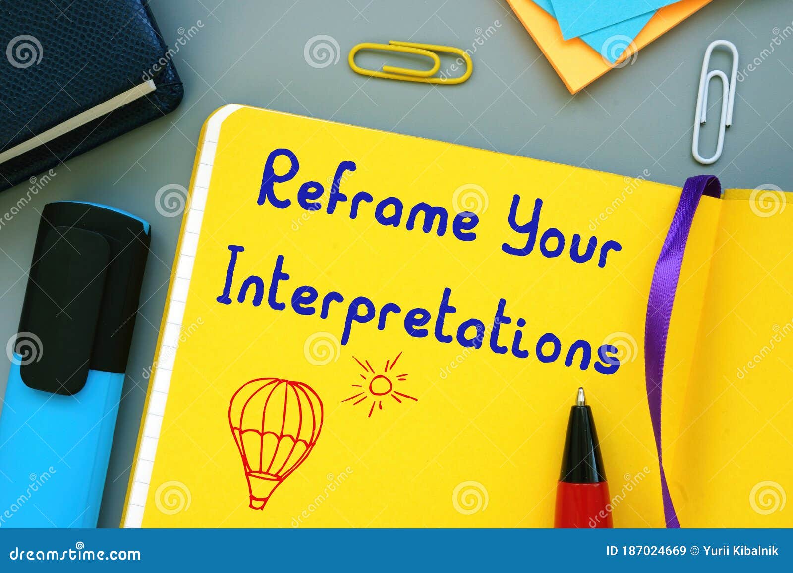 Motivation Concept about Reframe Your Interpretations with Phrase on ...