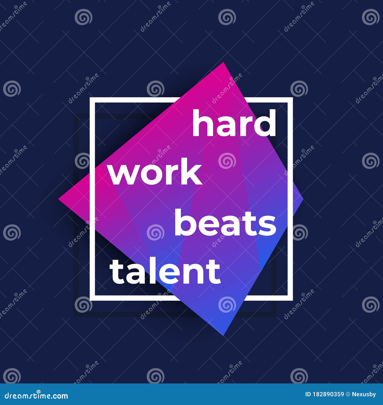 Motivation Quote, Hard Work Beats Talent Poster Stock Vector ...