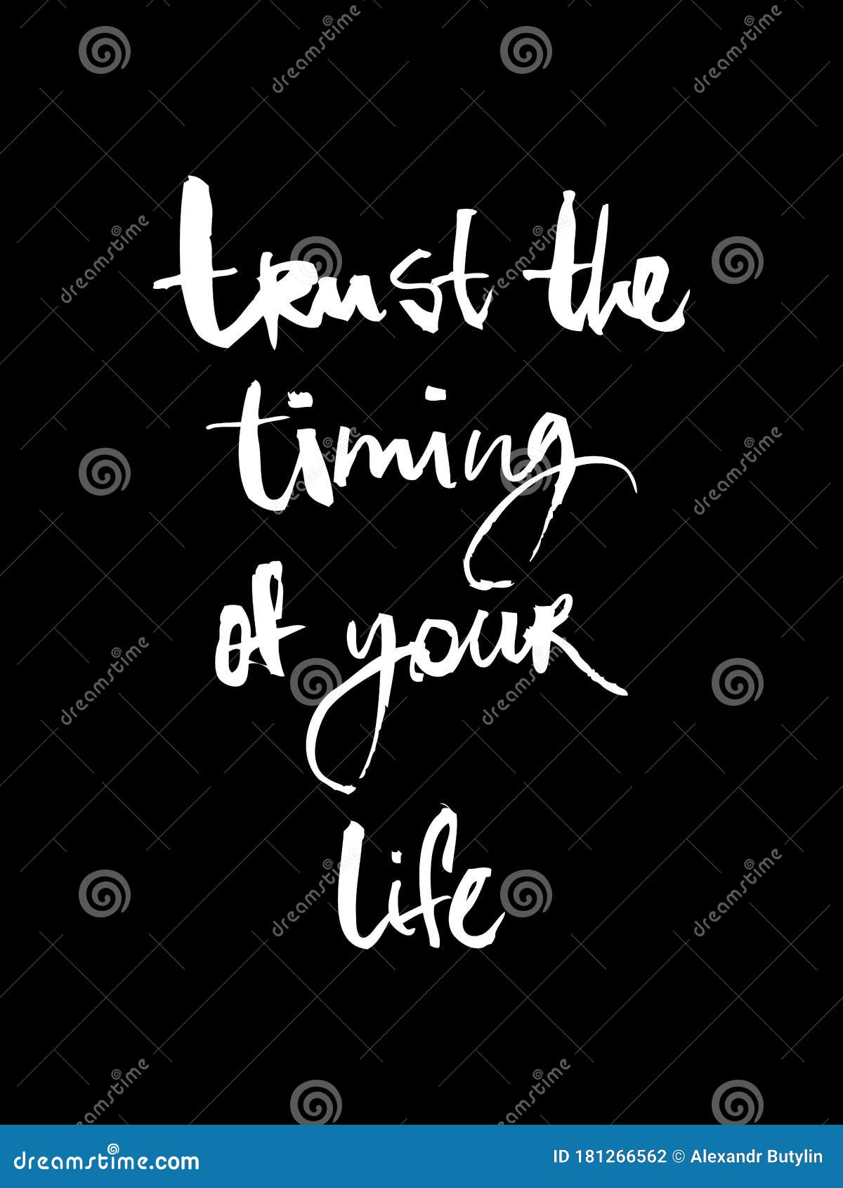 Trust The Timing Of Your Life Inspirational Quote For Cards Posters