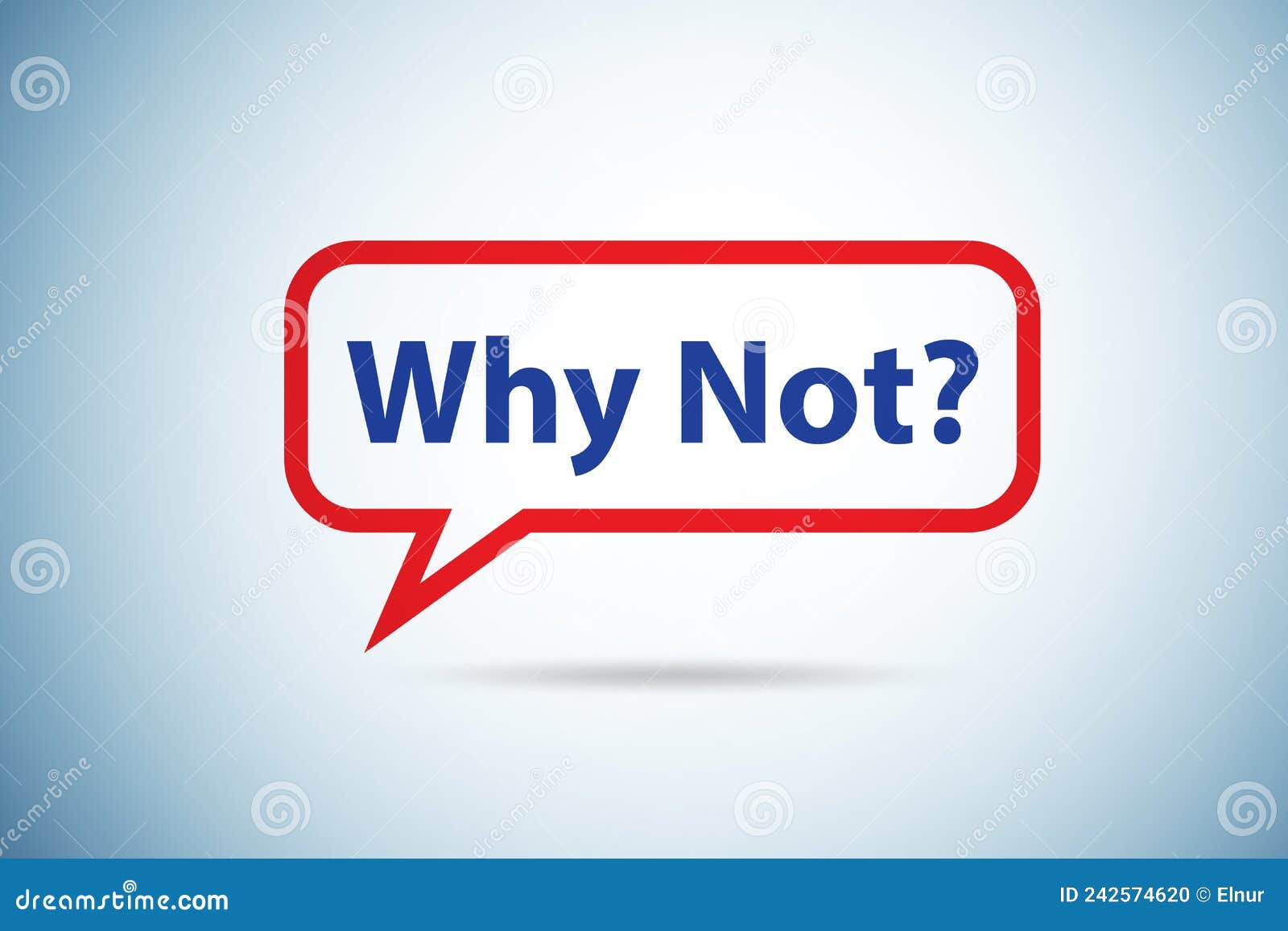 Motivational Concept with Why Not Question Stock Illustration ...